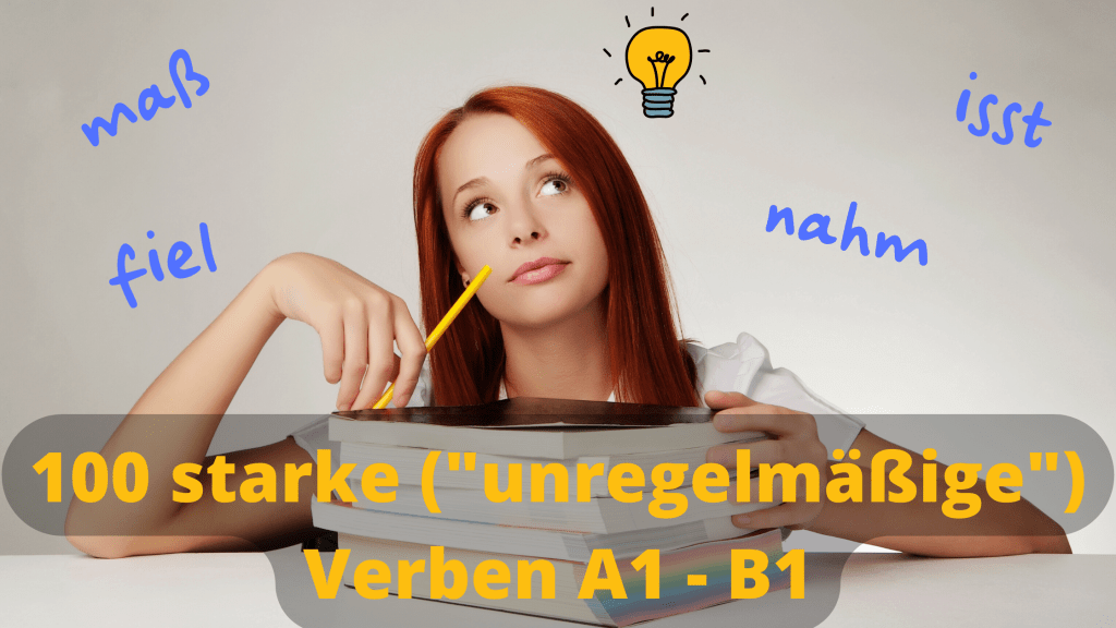 100 starke Verben A1-B1 – Deutsch mit Martin